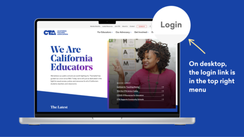 How to Use CTA's Member Login System (Revamp) - California Teachers ...