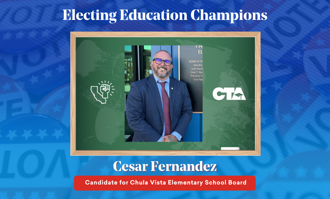 Electing Education Champions: Cesar Fernandez - California Teachers ...