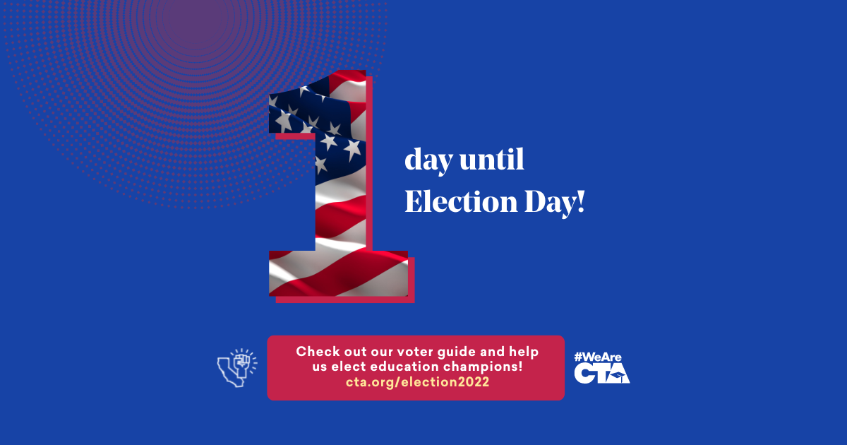 One More Day to Be an Education Voter - California Teachers Association