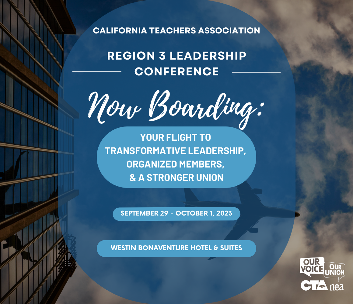 2023 Region 3 Leadership Conference - California Teachers Association