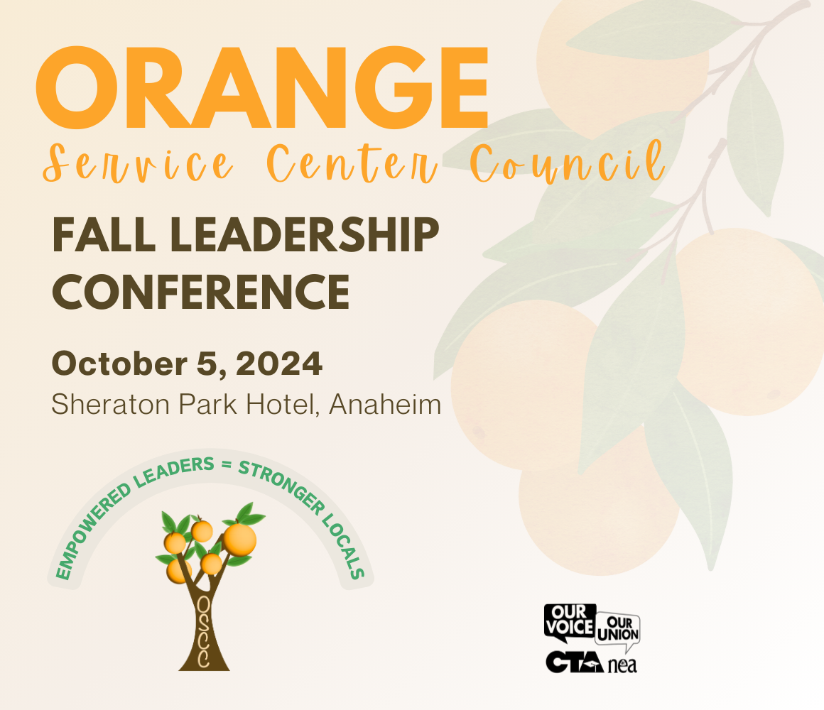 2024 Orange SCC Fall Leadership Conference - California Teachers ...
