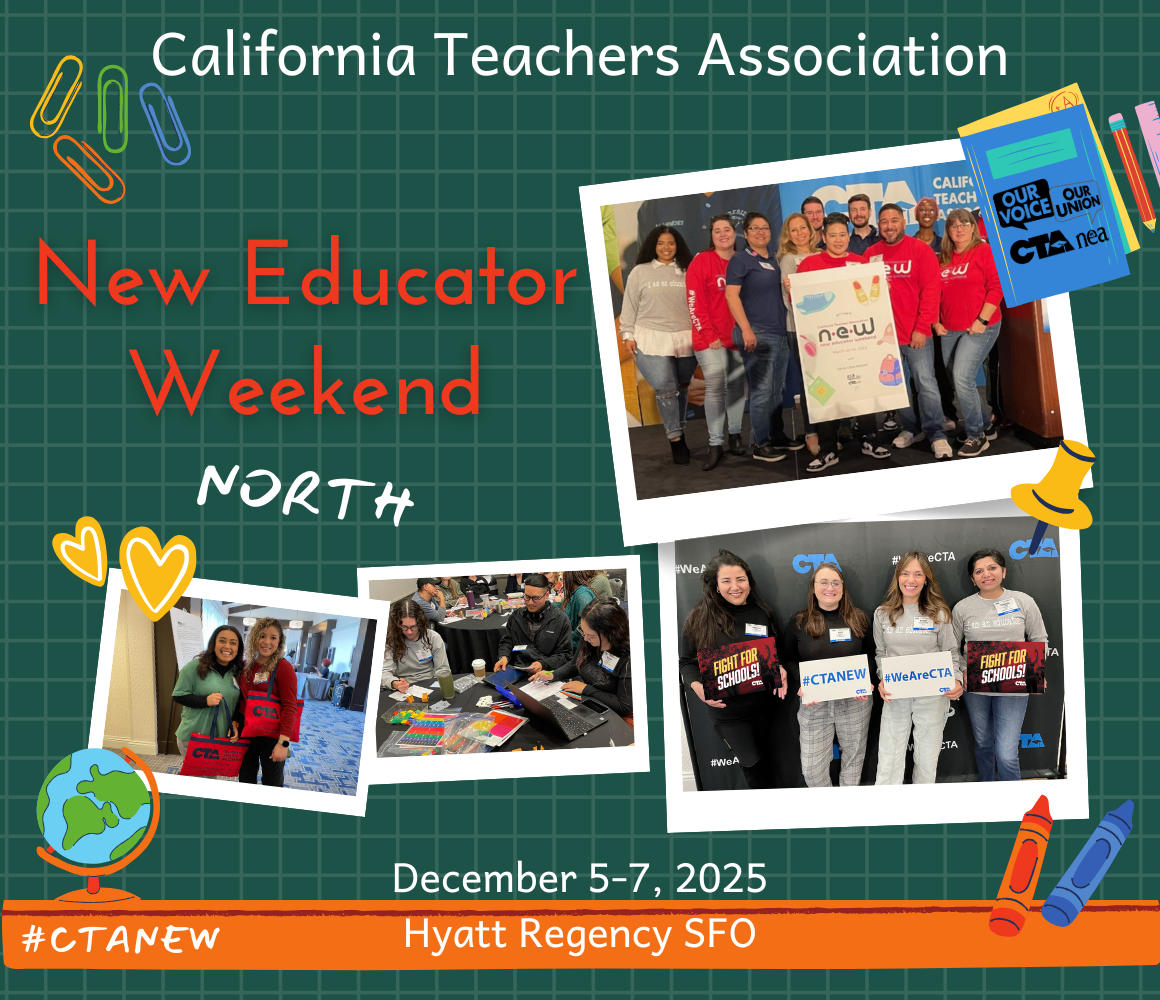2025 New Educator Weekend - North - California Teachers Association