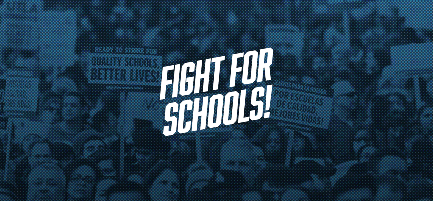 Fight for Schools - California Teachers Association